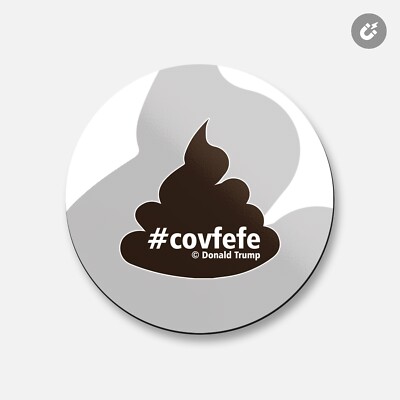 Covfefe Donald Trump Poop | 4'' X 4'' Round Decorative Magnet | eBay