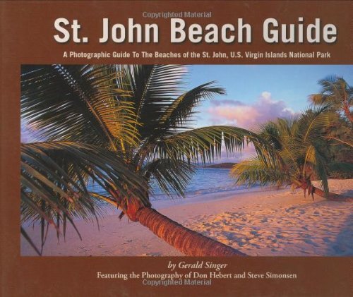 ST. JOHN BEACH GUIDE By Gerald Singer - Hardcover *Excellent Condition ...