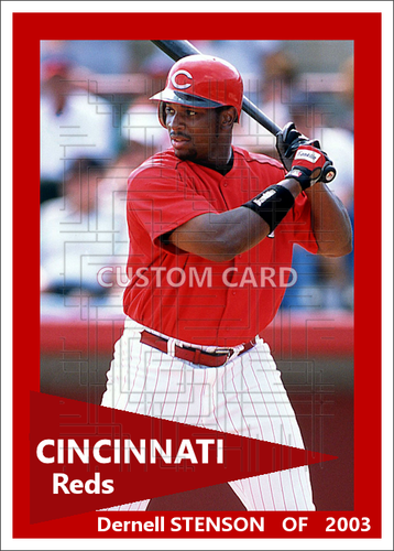 Dernell Stenson - 2003 Cincinnati Reds - 2.5 x 3.5 custom card (blank ...