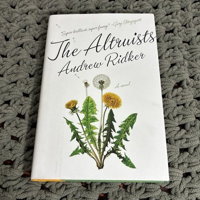 Altruists : A Novel by Andrew Ridker (2019, Hardcover) 9780525522713| eBay