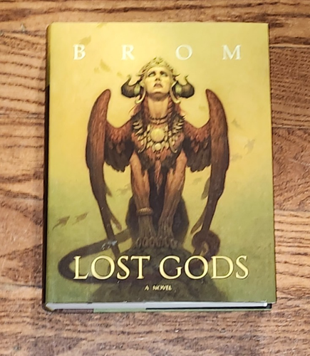 Lost Gods A Novel by Brom 2016 1st Ed 1st Print HC & DJ w/ Gloss Page ...