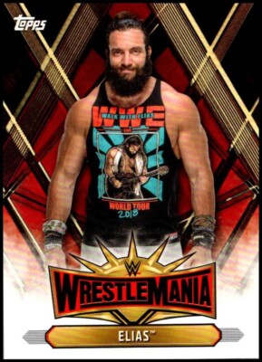 Elias 2019 WWE Road to WrestleMania Roster #WM6 | eBay
