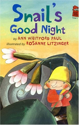 Snail's Good Night Reinforced Library Binding Ann Whitford Paul ...