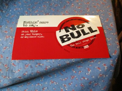 NOS Bumper Sticker No Bull The Bull Starts Here Winston Entire Piece 8 ...