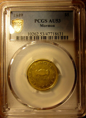 1849 $5 DOLLAR GOLD MORMON TERRITORIAL PCGS AU53 VERY RARE HIGH GRADE ...
