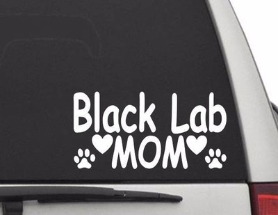 CW470 Black Lab Mom Sticker Decal FREE SHIPPING Labrador Retriever Dog ...