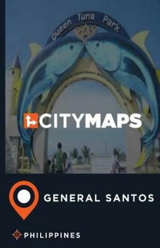 City Maps General Santos Philippines by James McFee (2017, Trade Paperback) for sale online | eBay