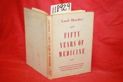 Horder, Lord Fifty Years of Medicine | eBay