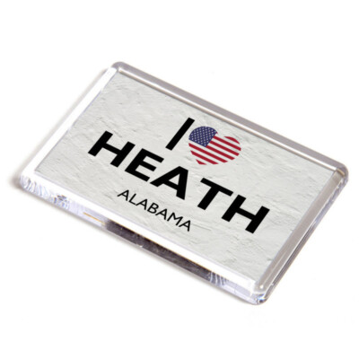 FRIDGE MAGNET - I Love Heath, Alabama - USA | eBay