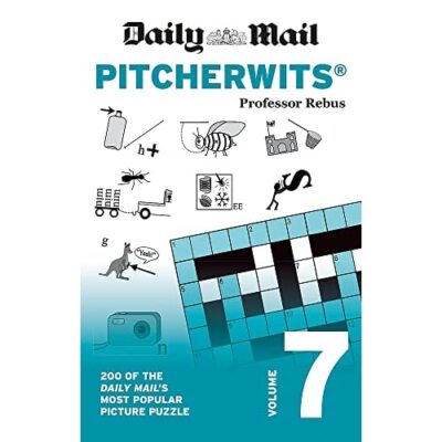 Daily Mail Pitcherwits Volume 7: 200 of the Daily Mail' - Paperback ...