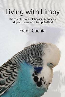 Living with Limpy by Frank Cachia (Paperback, 2014) for sale online | eBay