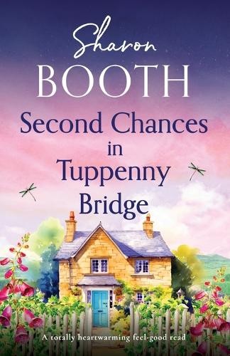 Sharon Booth Second Chances in Tuppenny Bridge (Paperback) (US IMPORT ...