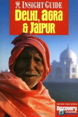 Insight Guides Delhi, Jaipur, Agra: Indias Golden Triangle (Insight ...