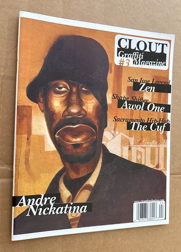 Clout Graffiti Magazine Andre Nickatina Cuf Zen Ironlak Mtn Spray Paint ...