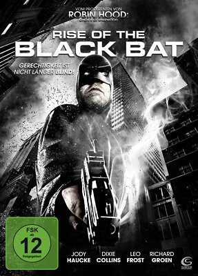 Rise of the Black Bat ( Actionfilm ) mit Richard Groen, Dixie Collins ...