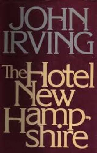 The Hotel New Hampshire - Hardcover By Irving, John - GOOD ...