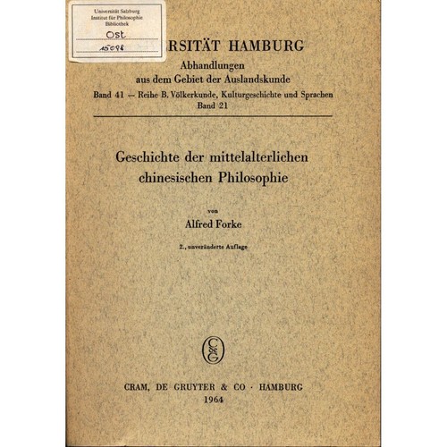 Geschichte der mittelalterlichen chinesischen Philosophie Forke, Alfred ...