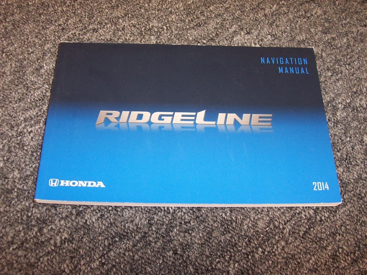 2014 Honda Ridgeline Truck Navigation System Owner Operator User Guide ...