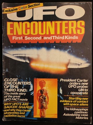 UFO Encounters Magazine April 1978 Close Encounters Of The Third Kind ...