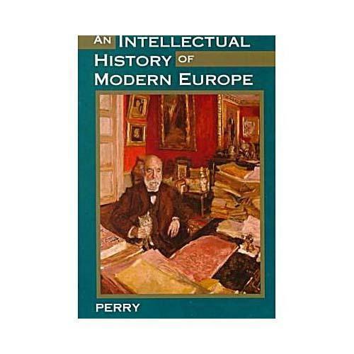 Intellectual History of Modern Europe by Marvin B. Perry (1992, Trade ...
