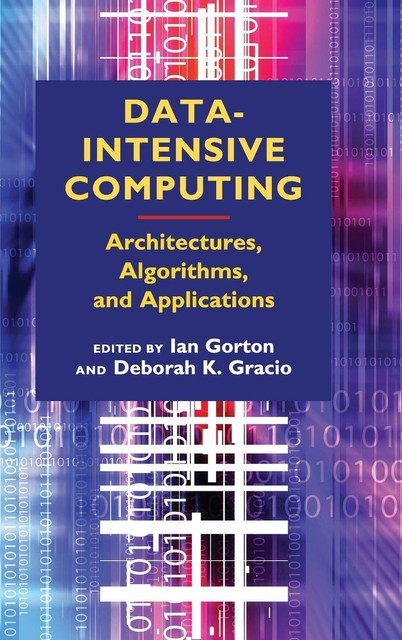Data-Intensive Computing von Deborah K. Gracio Ian Gorton (2012 ...