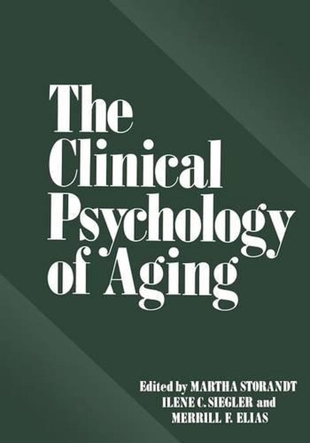 The Clinical Psychology of Aging by Martha Storandt (English) Paperback ...