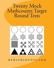 TWENTY MOCK MATHCOUNTS TARGET ROUND TESTS By Jane Chen & Yongcheng Chen ...