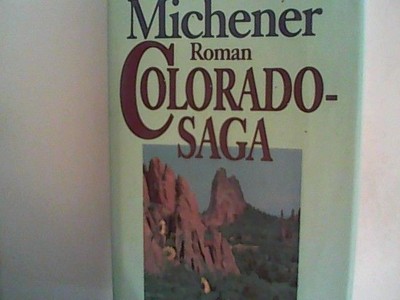 Colorado-Saga : Roman. Michener, James A.: | eBay.de