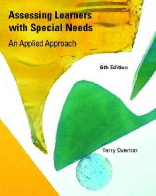 Assessing Learners with Special Needs: An Applied Approach (6th Edition ...
