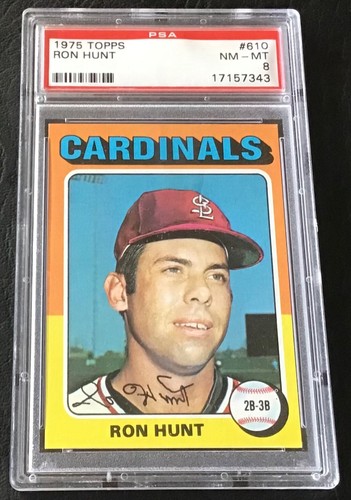 1975 Topps Baseball Trading Card #610 Ron Hunt PSA 8 NM-MT | eBay
