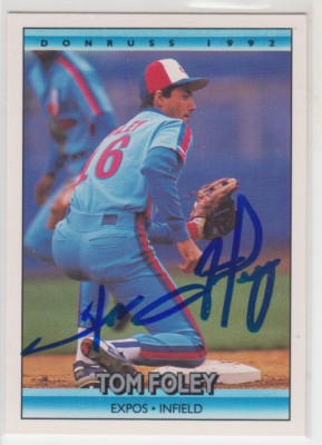 Autographed 1992 Donruss Tom Foley - Expos | eBay
