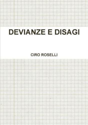 Devianze e Disagi by Ciro Roselli (2014, Trade Paperback) for sale ...