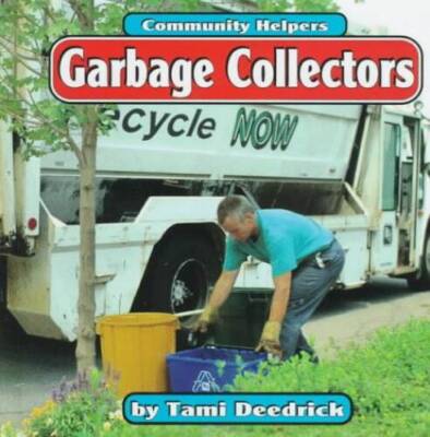 Garbage Collectors (Community Helpers) - Library Binding - VERY GOOD ...