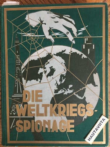 Rare German Police Gestapo Spy Book 1931 Die Weltkriegs Spionage ...