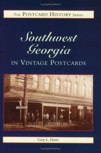 Georgia Postcards : Southwest Georgia by Gary L. Doster (1998, Trade ...