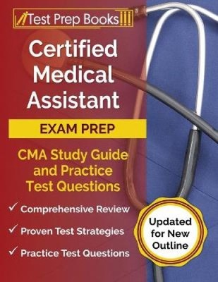 Certified Medical Assistant Exam Prep 2024-2025: 3 CMA Study Guide 2024 ...