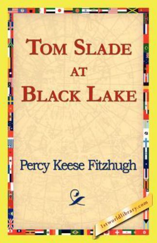 Tom Slade at Black Lake by Not Available (2006, Trade Paperback) for sale online | eBay UK