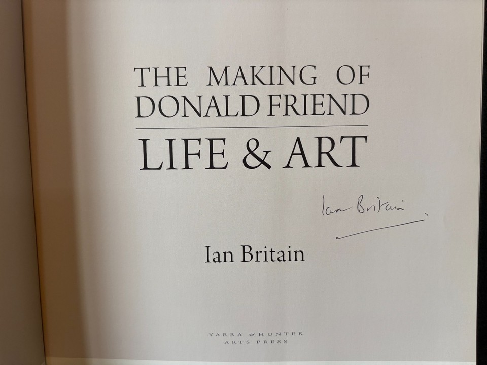 The Making of Donald Friend: Life & Art by Ian Britain *SIGNED ...
