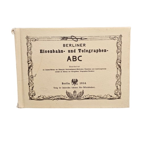 Berlin Railway and Telegraph ABC. Reprint! Berlin, Central Bureau ...