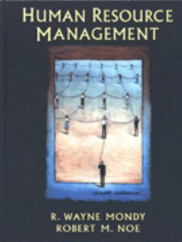 Human Resource Management by Robert M. Noe and R. Wayne Mondy (1995 ...