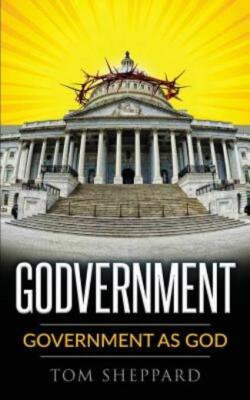 Godvernment: Government As God 9781539608912| eBay