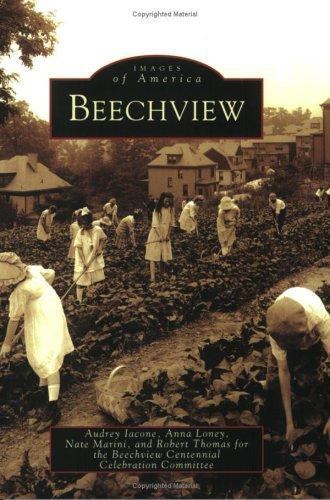Beechview by Robert Thomas, Anna Loney, Nate Marini, Audrey Iacone and ...