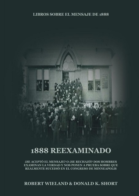 1888 Reexaminado von Robert Wieland Donald K. Short (2020, Taschenbuch ...