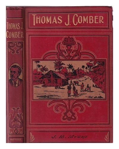 Myers, John Marron Thomas J.Comber Missionnaire Pioneer À Congo 1888 ...