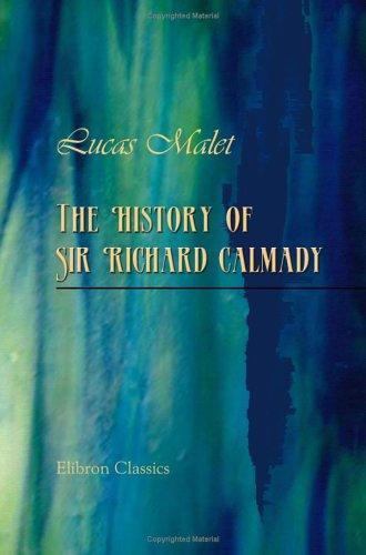 History of Sir Richard Calmady : A Romance by Lucas Malet (1999, Trade ...