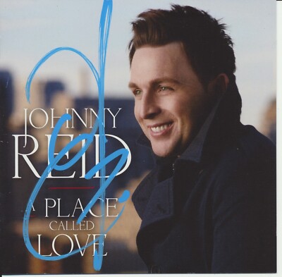 JOHNNY REID SIGNED A PLACE CALLED LOVE CD COVER | eBay