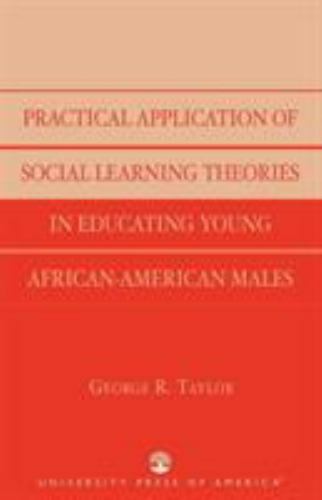 Practical Application of Social Learning Theories in Educating Young ...