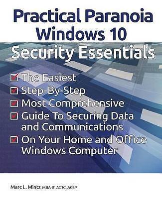 Practical Paranoia: Windows Security Essentials by Marc L Mintz ...