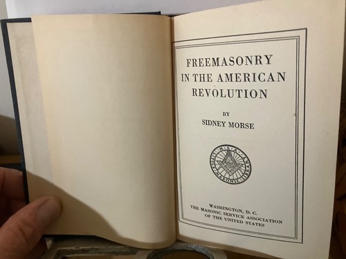 1924 Masonic service Association book Freemasonry in the American ...