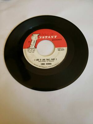 Chris Kenner - I Like It Like That - Instant Records (45RPM 7” Single ...